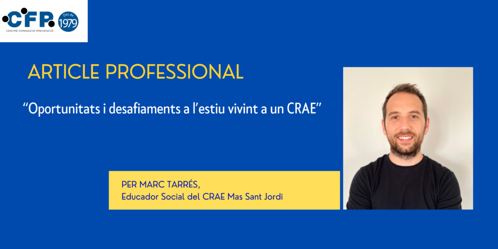 Oportunitats i desafiaments a l’estiu vivint a un CRAE | CFP Maresme